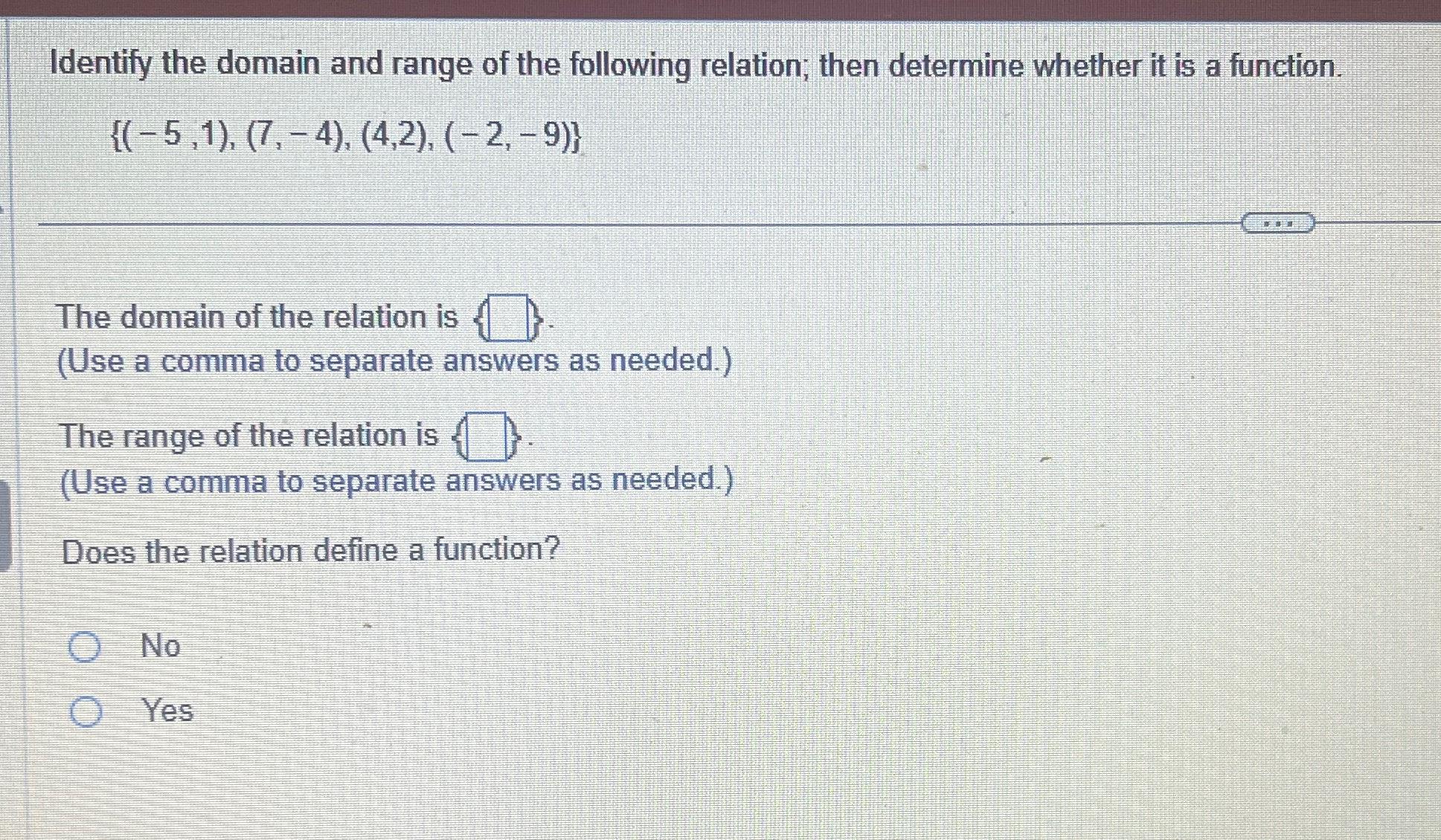 Solved Identify the domain and range of the following | Chegg.com
