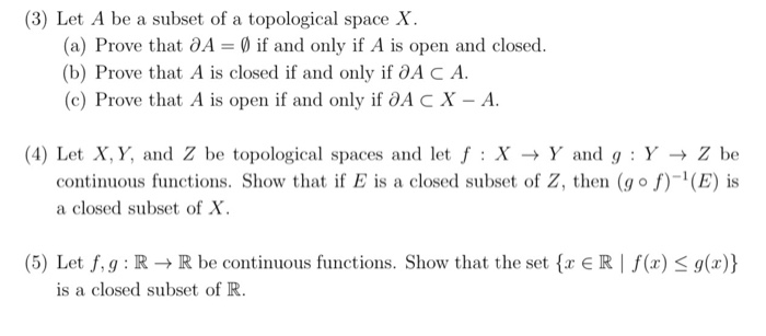 Solved (3) Let A be a subset of a topological space X. (a) | Chegg.com