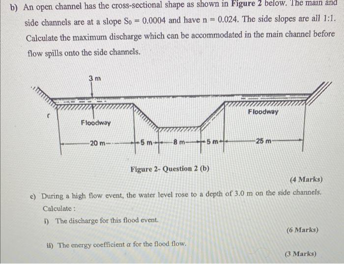 Solved b) An open channel has the cross-sectional shape as | Chegg.com
