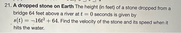 Solved 21. A dropped stone on Earth The height (in feet) of | Chegg.com