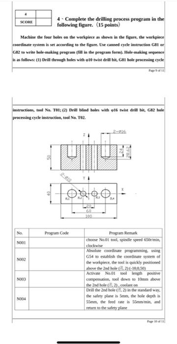 Solved SCORE 4. Complete the drilling process program in the | Chegg.com