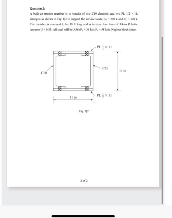 Solved Quention 2: A built-up tension member is to consist | Chegg.com