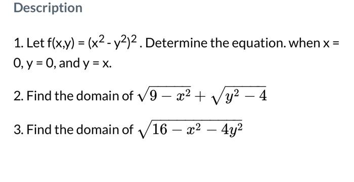 Solved 1. Let f(x,y)=(x2−y2)2. Determine the equation. when | Chegg.com
