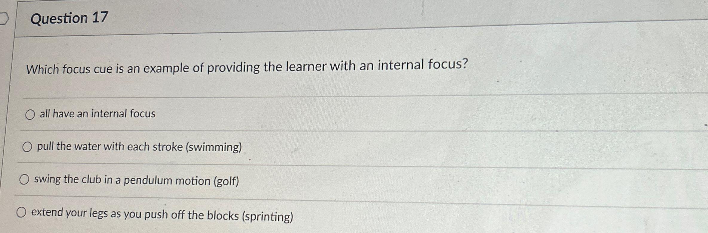 Solved Question 17Which focus cue is an example of providing | Chegg.com
