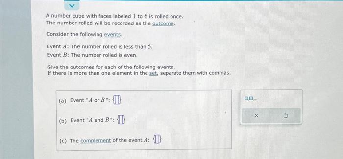 Solved A number cube with faces labeled 1 to 6 is rolled | Chegg.com