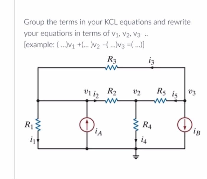 Solved Group the terms in your KCL equations and rewrite | Chegg.com