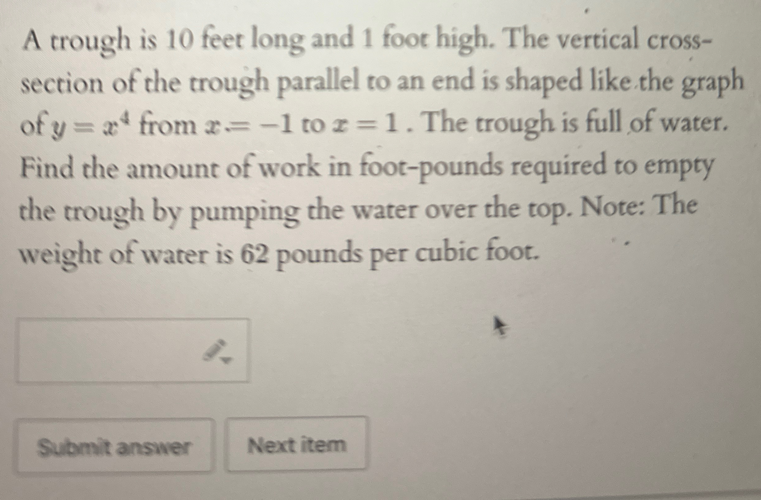 Solved A trough is 10 ﻿feet long and 1 ﻿foot high. The | Chegg.com