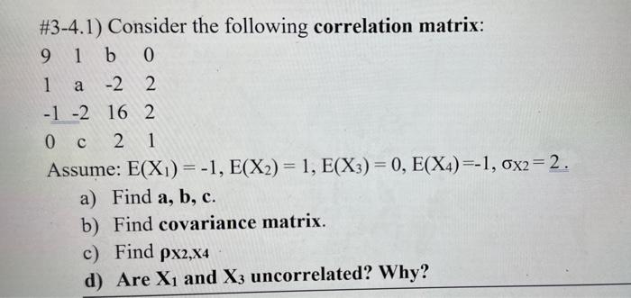 Solved \#3-4.1) Consider the following correlation matrix: | Chegg.com