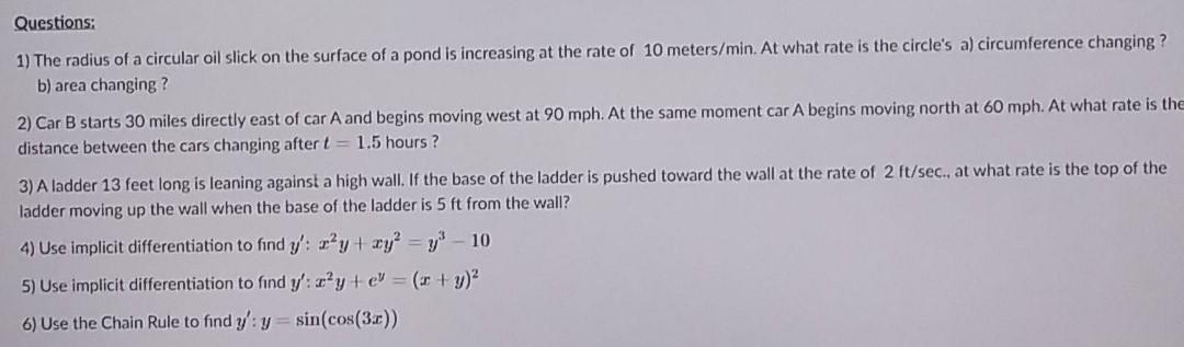 Solved Questions: 1) The radius of a circular oil slick on | Chegg.com
