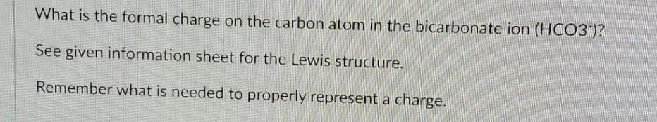Solved What is the formal charge on the carbon atom in the | Chegg.com