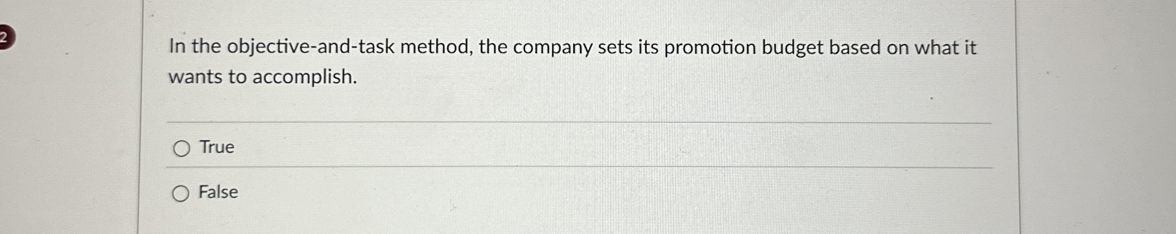 Solved In the objective-and-task method, the company sets | Chegg.com
