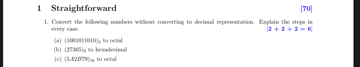 Solved 1 ﻿Straightforward[70]Convert the following numbers | Chegg.com