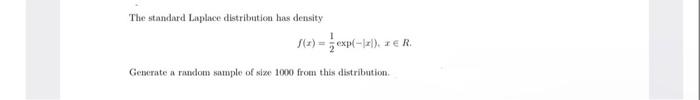 Solved The standard Laplace distribution has density | Chegg.com