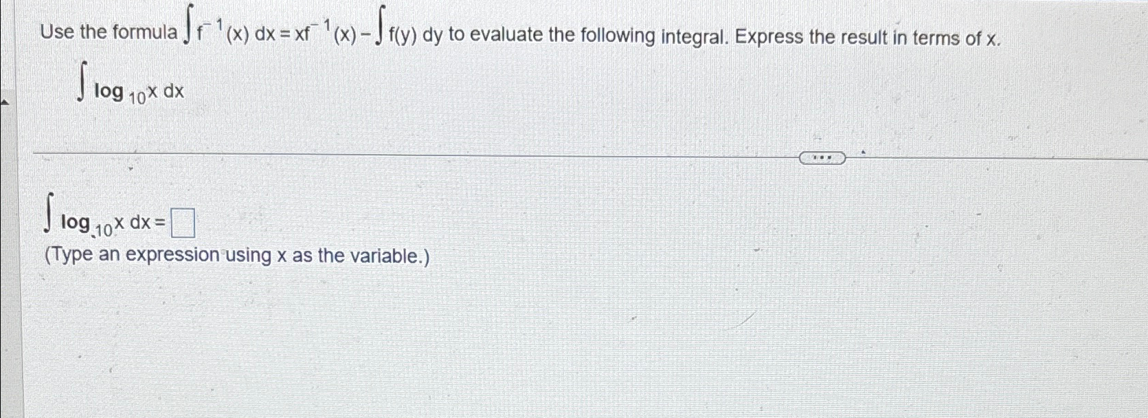 Solved Use the formula ∫﻿﻿f-1(x)dx=xf-1(x)-∫﻿﻿f(y)dy ﻿to | Chegg.com