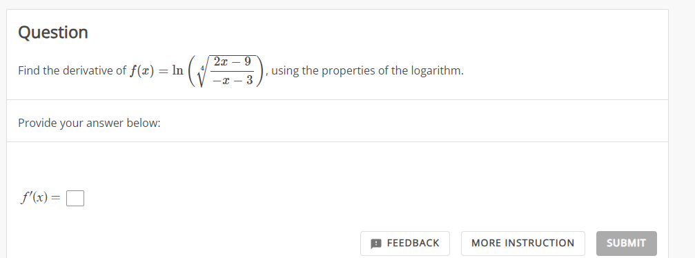 Solved QuestionFind the derivative of f(x)=ln(2x-9-x-34), | Chegg.com
