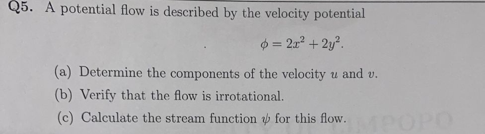 Solved Q5. ﻿A potential flow is described by the velocity | Chegg.com