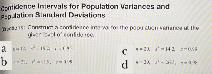 Solved Confidence Intervals For Population Variances And