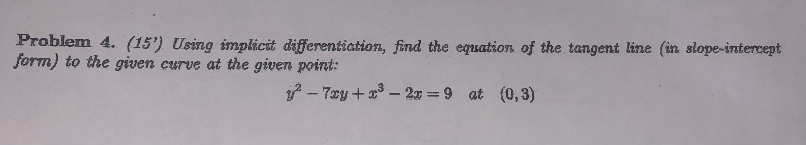 Solved Problem 4. (15') ﻿Using implicit differentiation, | Chegg.com