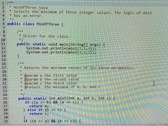 Solved o oo No л да ме 1 /** 2 * Minof Three.java 3 * | Chegg.com