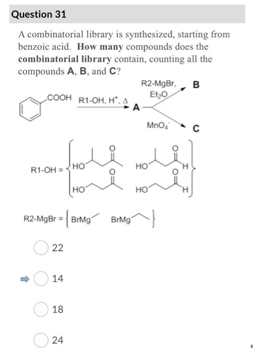 Solved Question 31 A combinatorial library is synthesized, | Chegg.com