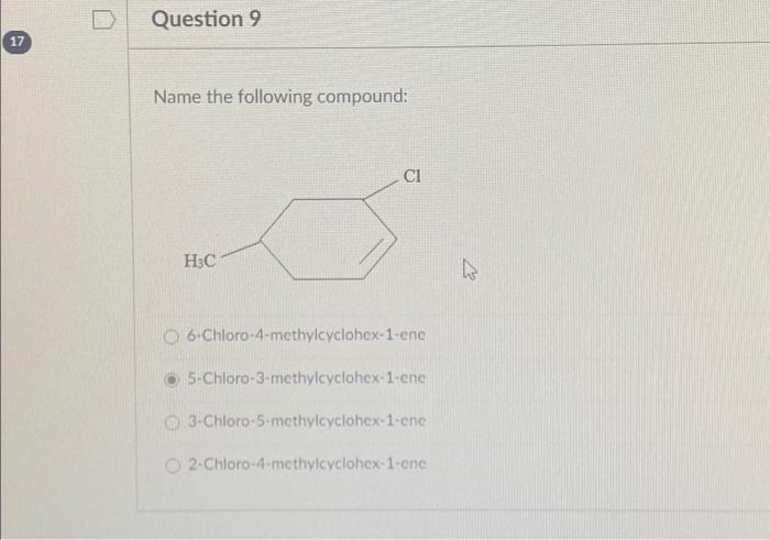 Solved 17 Question 9 Name the following compound: H3C CI | Chegg.com