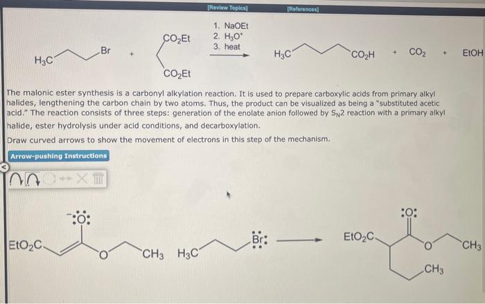 Solved 1. NaOEt 2. H3O+ 3. heat H3CO+CO2H+EtOH The malonic | Chegg.com