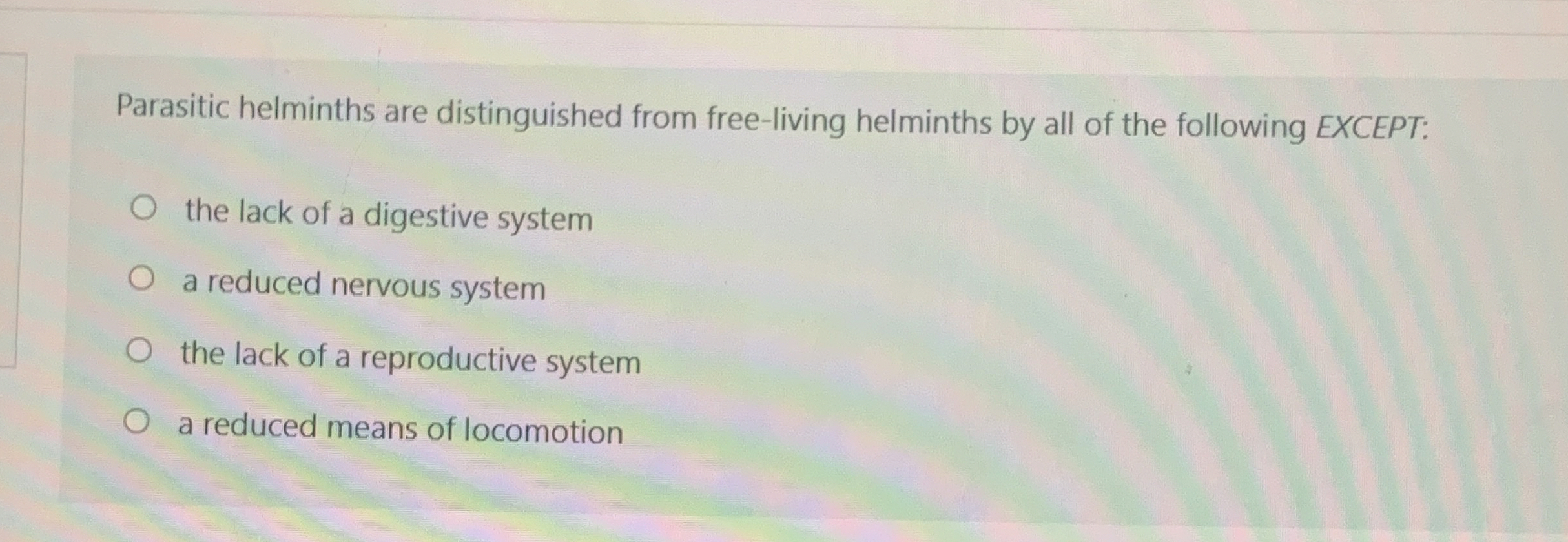 Solved Parasitic helminths are distinguished from | Chegg.com