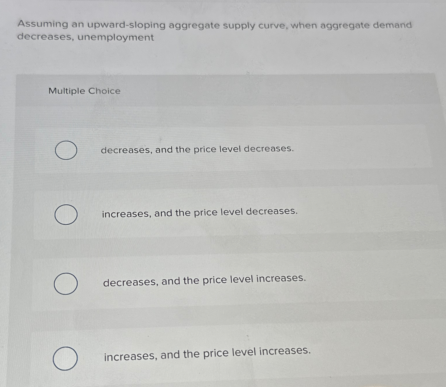 Solved Assuming an upward-sloping aggregate supply curve, | Chegg.com