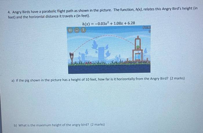 Solved 4. Angry Birds have a parabolic flight path as shown | Chegg.com