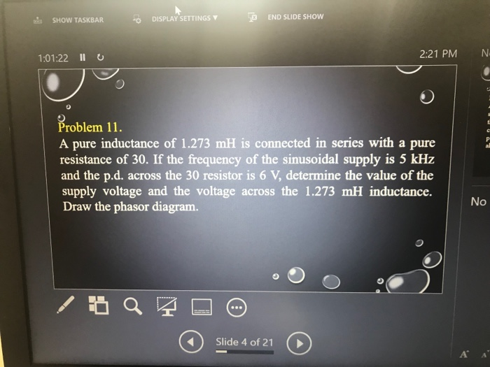 Solved END SLIDE SHOW DISPLAY SETTINGS V SHOW TASKBAR No | Chegg.com