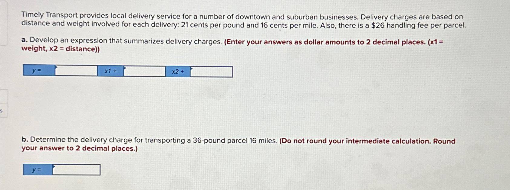 Solved Timely Transport provides local delivery service for | Chegg.com