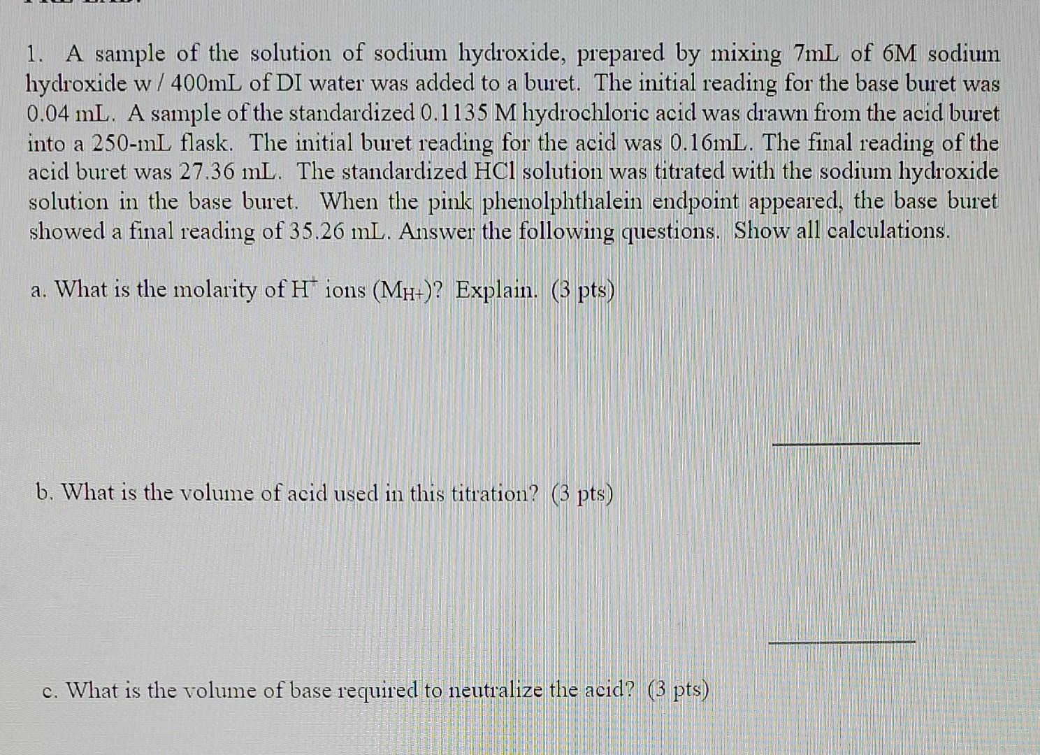 Solved 1. A sample of the solution of sodium hydroxide, | Chegg.com