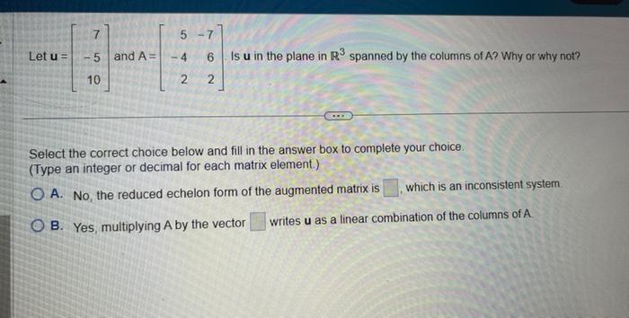 Solved Do the columns of A span R4 ? Does the equation Ax=b | Chegg.com