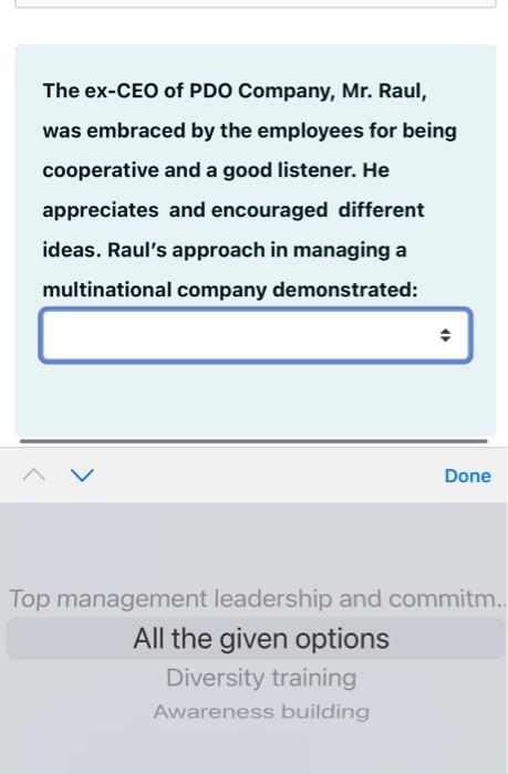 Solved The ex-CEO of PDO Company, Mr. Raul, was embraced by | Chegg.com