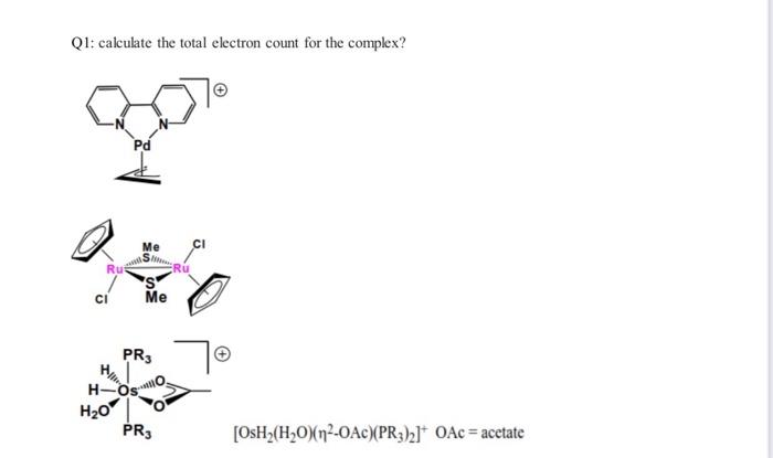 Solved Q1: calculate the total electron count for the | Chegg.com
