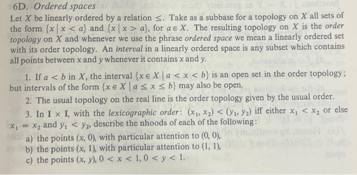 Solved Topology6D. Ordered spaces Let X be linearly ordered | Chegg.com