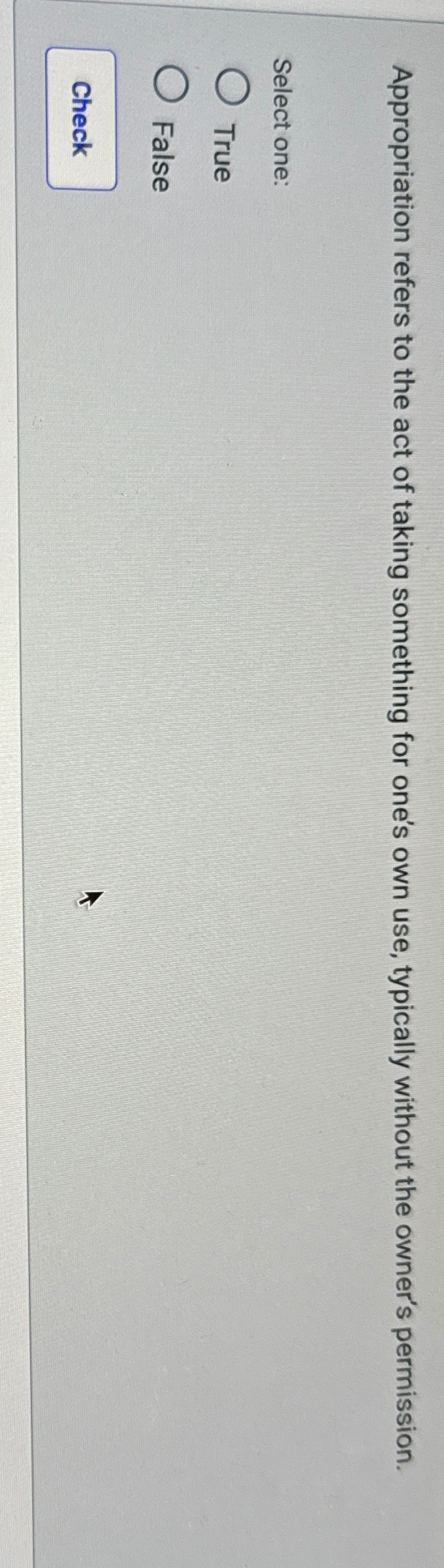 Solved Appropriation refers to the act of taking something | Chegg.com