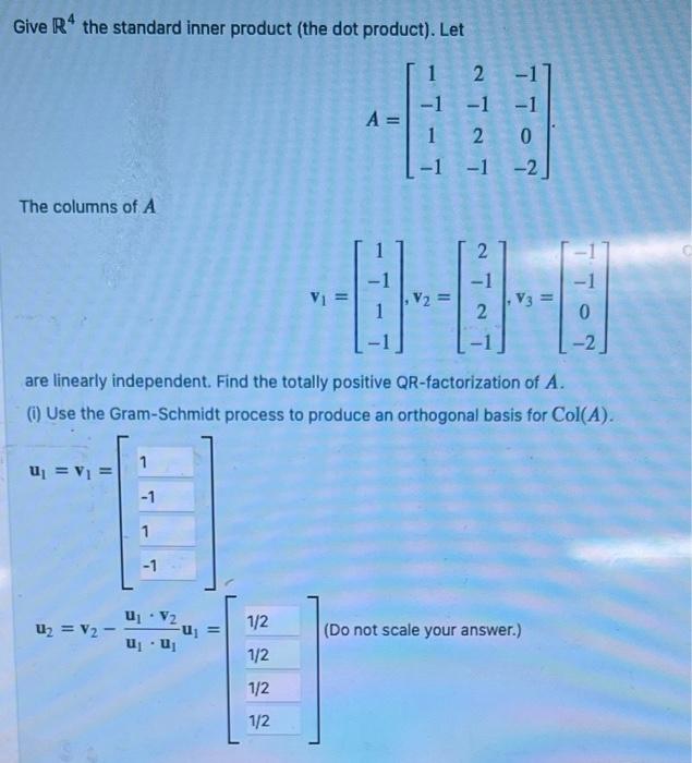 Solved Give R4 the standard inner product (the dot product). | Chegg.com