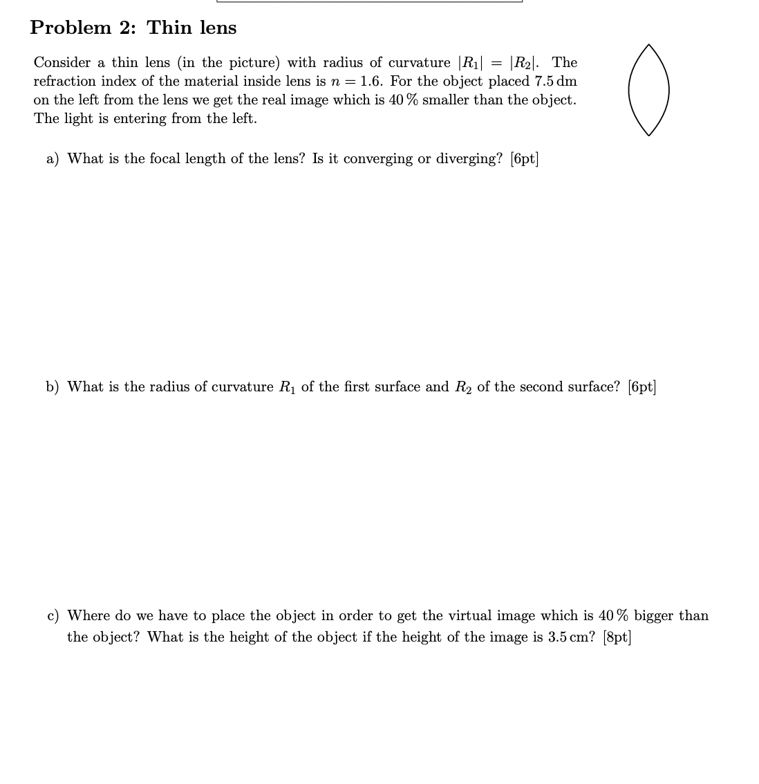 Solved Problem 2: Thin lensConsider a thin lens (in the | Chegg.com