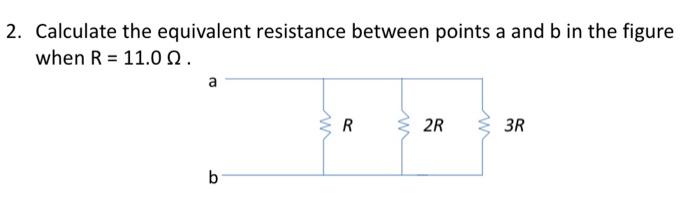 [Solved]: 2. Calculate the equivalent resistance between po