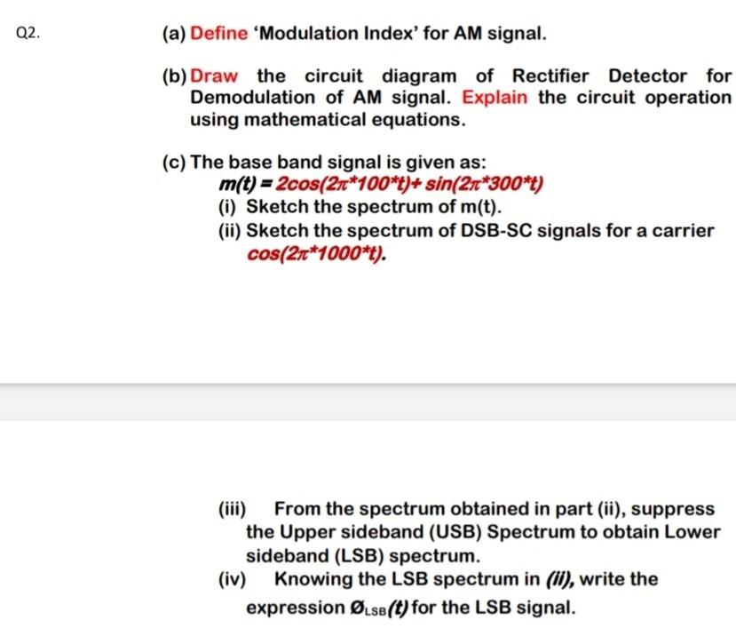 Solved Q2. (a) Define 'Modulation Index' for AM signal. (b) | Chegg.com