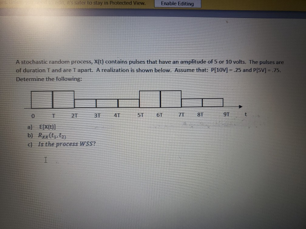 Solved It's safer to stay in Protected View. Enable Editing | Chegg.com