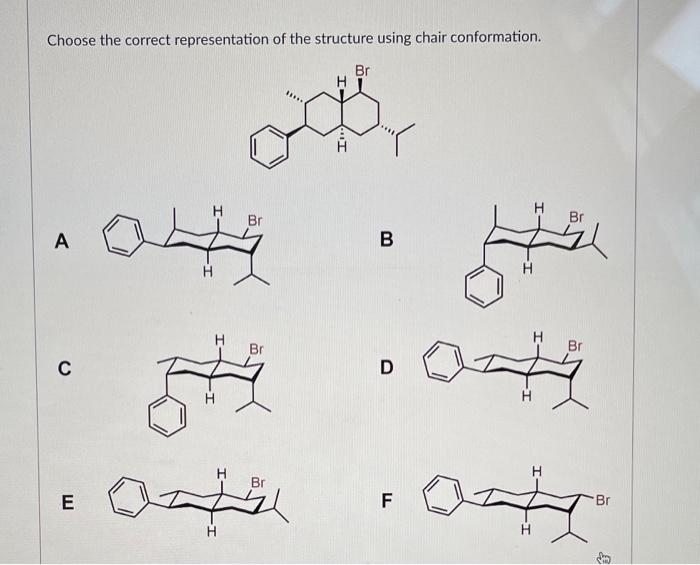 Solved Choose the correct representation of the structure | Chegg.com