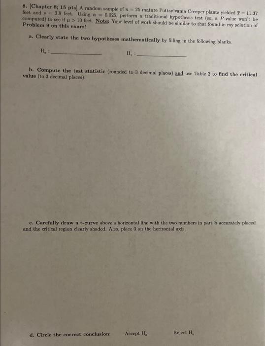 Solved 8. [Chapter 8;15pts ] A random sample of n=25 mature | Chegg.com