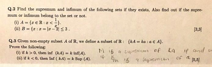 Solved Q.2 Find the supremum and infimum of the following | Chegg.com