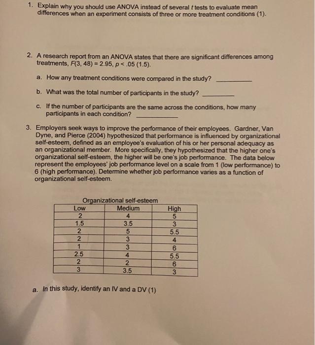 Solved 1. Explain why you should use ANOVA instead of | Chegg.com