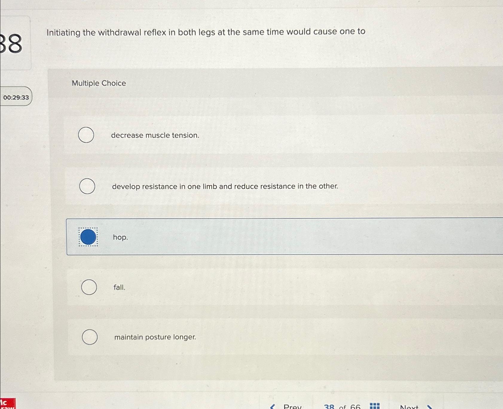 Solved Initiating the withdrawal reflex in both legs at the | Chegg.com