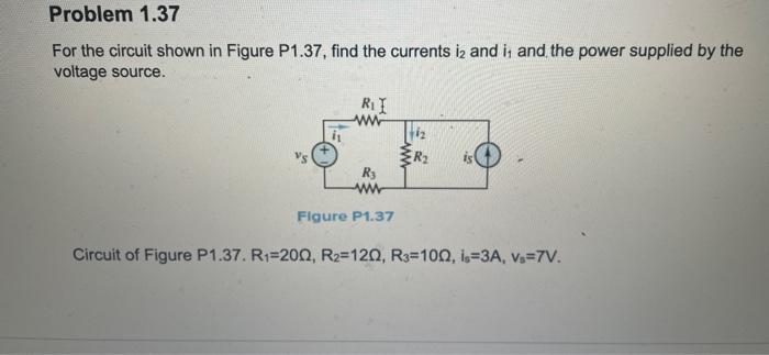 [Solved]: For the circuit shown in Figure P1.37, find the c