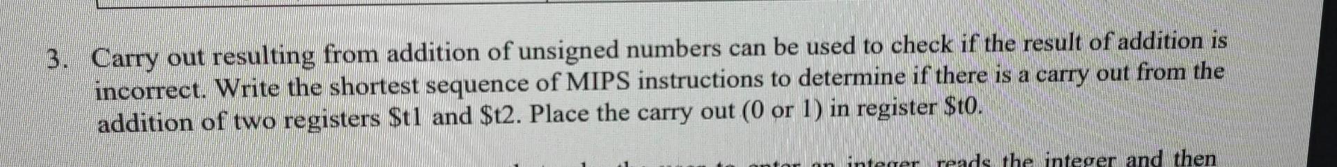 Solved 3. Carry out resulting from addition of unsigned | Chegg.com