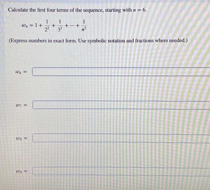 Solved Calculate the first four terms of the sequence, | Chegg.com